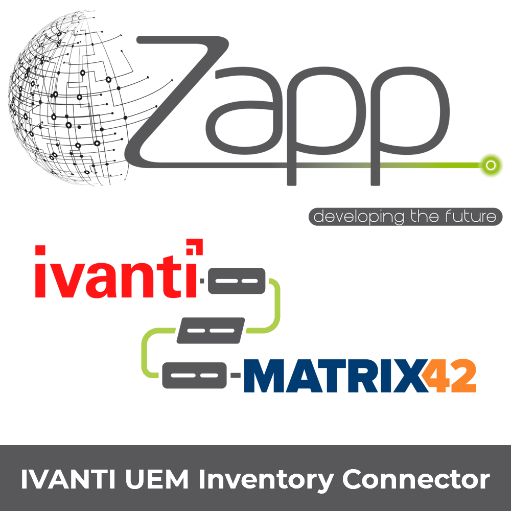 ZAPP SL - IVANTI UEM Inventory Connector | Matrix42 Marketplace