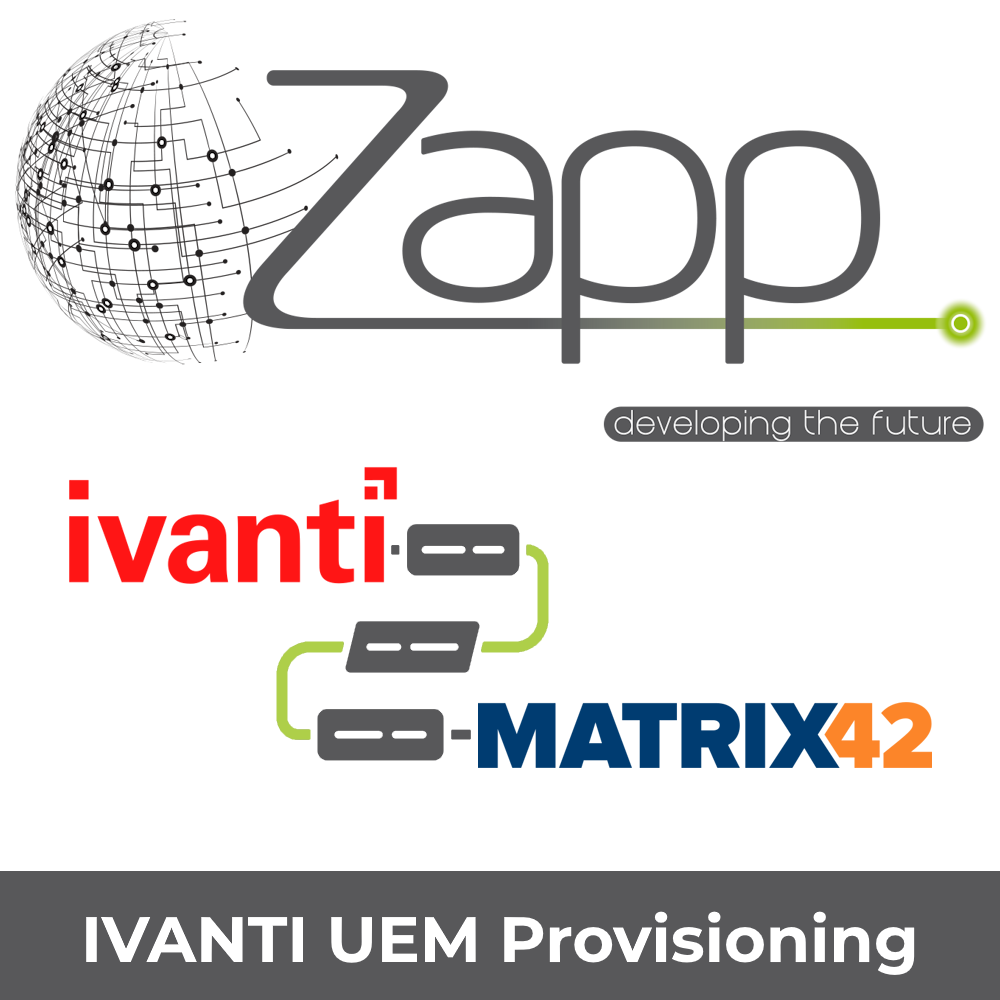 ZAPP SL - IVANTI UEM Provisioning | Matrix42 Marketplace